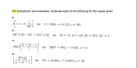 Solved Q1 Substitution And Evaluation Evaluate Each Of The
