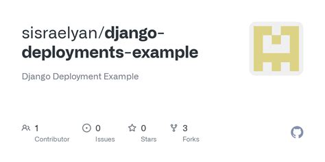 GitHub Sisraelyan Django Deployments Example Django Deployment Example