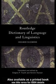 Dictionary Of Language And Linguistics Hadumod Bussmann Routledge