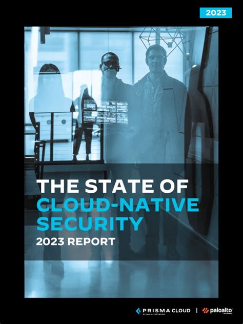 2023 prisma cloud the state of cloud native security 2023 report