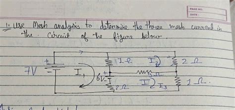 1 Use Mesh Analysis To Determine The Three StudyX