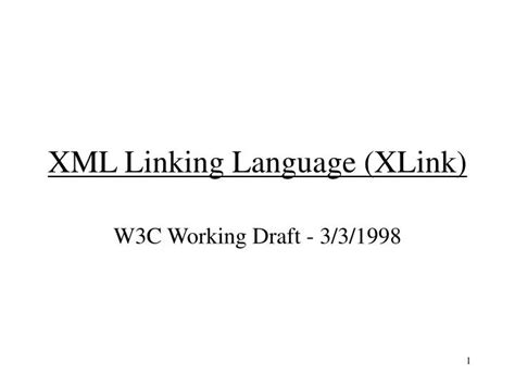 Ppt Xml Linking Language Xlink Powerpoint Presentation Free