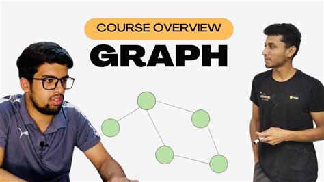 1 Graph Introduction And Course Overview Graph Youtube