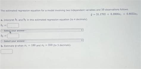 Solved The Estimated Regression Equation For A Model