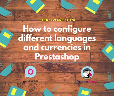How To Configure Different Languages And Currencies In Prestashop Genkiware