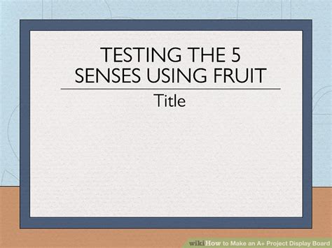 How To Make An A Project Display Board With Pictures WikiHow