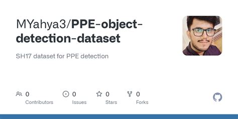 Github Myahya3 Ppe Object Detection Dataset Sh17 Dataset For Ppe