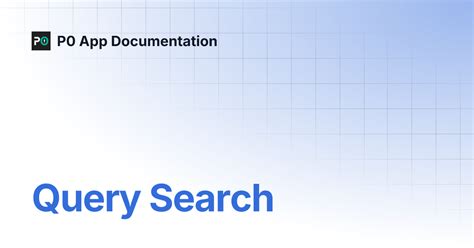 Query Search P0 App Documentation