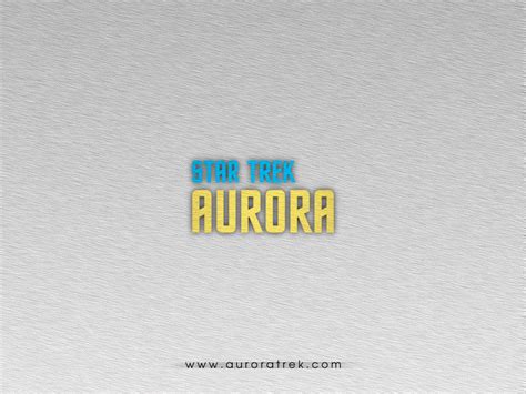 Star Trek Aurora Downloads Star Trek Aurora Downloads