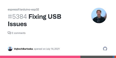Fixing Usb Issues Issue Espressif Arduino Esp Github