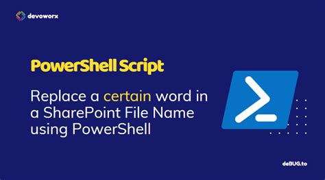 Sharepoint 2019 Replace File Name Using Powershell