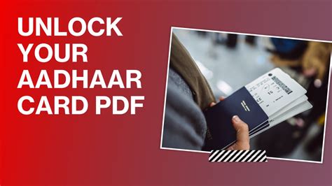 Unlocking Your Aadhaar Card Pdf A Quick Guide