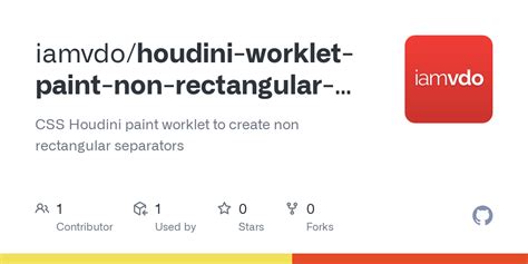 Github Iamvdohoudini Worklet Paint Non Rectangular Separators Css