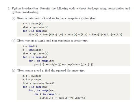 6 python broadcasting rewrite the following code