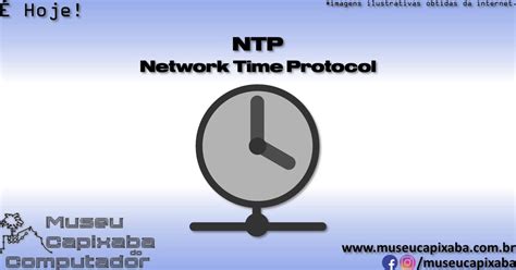 O Network Time Protocol Ntp De 1985 Mcc Museu Capixaba Do Computador