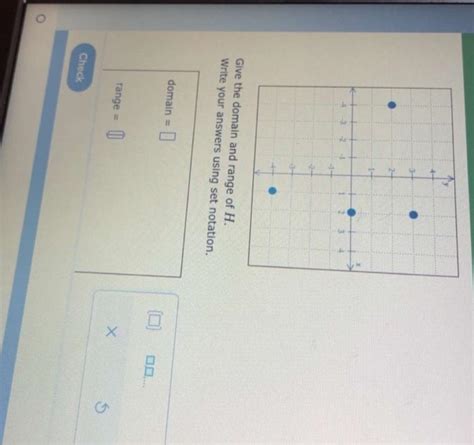 Solved Give The Domain And Range Of H Write Your Answers Chegg Com