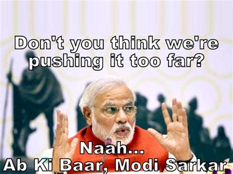 Modi Fied Memes Tweets Make Most Of Bjps Ab Ki Baar Modi Sarkar
