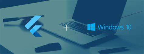 Setting Up Flutter For Windows Comprehensive Guide On How To Set Up
