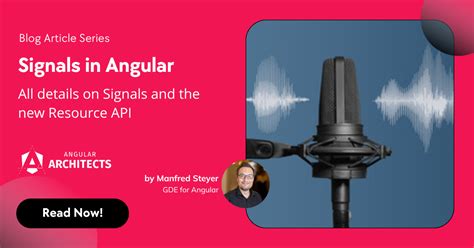 Signals In Angular Building Blocks Angulararchitects