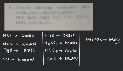Classify Following Substances Into Acidic Basic And Mentral Group Mathr