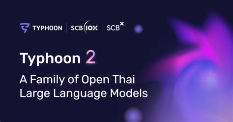 🗨️typhoon โมเดล Ai สัญชาติไทย รองรับ เลขไทย เอกสาร ราชการ ก็ไม่