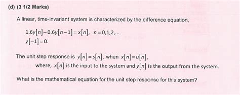 Solved A Linear Time Invariant System Is Characterized By Chegg
