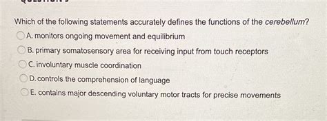 which of the following statements accurately defines the functions