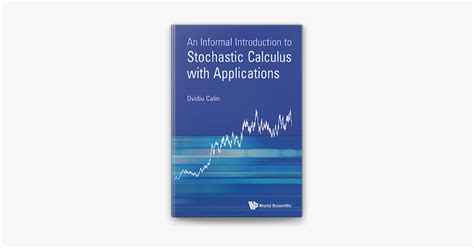 ‎an Informal Introduction To Stochastic Calculus With Applications On Apple Books