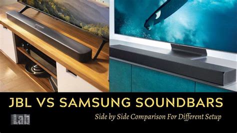 JBL VS Samsung Soundbars Side By Side Comparison For Different Setup