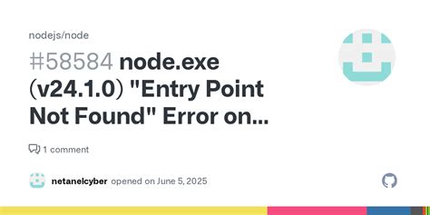 Nodeexe V2410 Entry Point Not Found Error On Windows After Nvm Installation · Issue