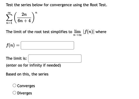 Solved Test The Series Below For Convergence Using The R