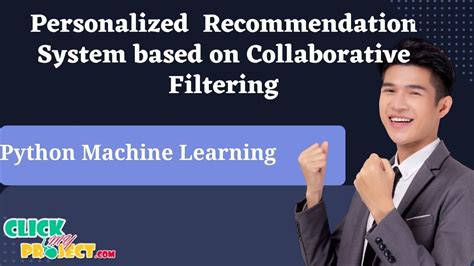Python Machine Learning Project Personalized Recommendation System