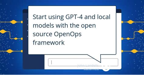 John Landells On Linkedin Opensourceai Introduceopenops