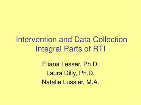 Ppt Intervention And Data Collection Integral Parts Of Rti Powerpoint Presentation Id1016584