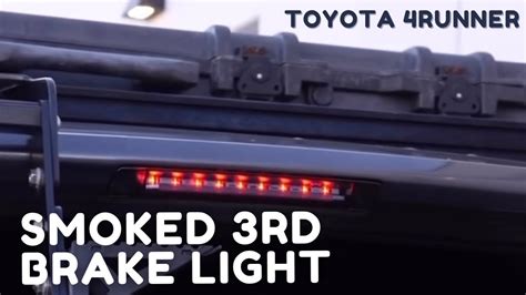 Cartrimhome 4runner 3rd Brake Light Smoked Led Full Installation