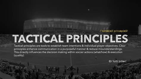 Tactical Principles Serve As The Foundational Framework For Teams And