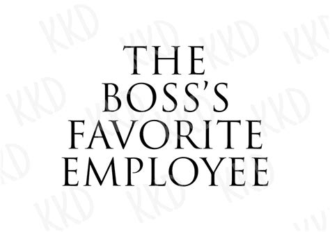 The Bosss Favorite Employee Svg Work Svg Work Quote Cricut Cameo