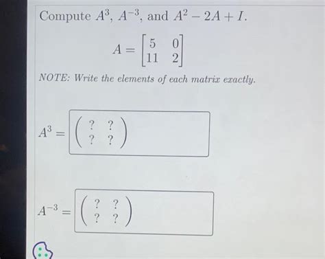 Compute A3a−3 And A2−2ai A 51102 Note Write