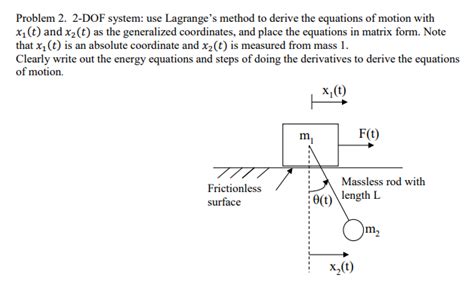 Solved Problem 2 2 Dof System Use Lagranges Method To