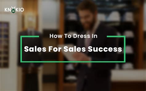 Sales Rep Dress Code How To Dress In Sales For Success