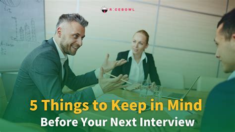 5 Things To Keep In Mind Before Your Next Interview