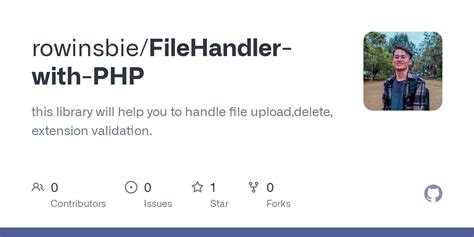 GitHub Rowinsbie FileHandler With PHP This Library Will Help You To Handle File Upload Delete