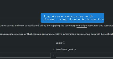 Tag Azure Resources With Owner Using Azure Automation Lukegeeknz