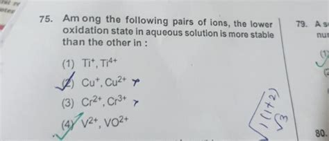 Am Ong The Following Pairs Of Ions The Lower Oxidation State In Aqueous