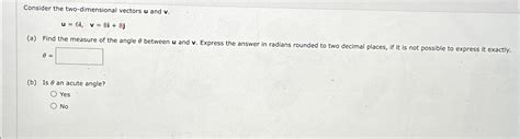 Solved Consider The Two Dimensional Vectors U And