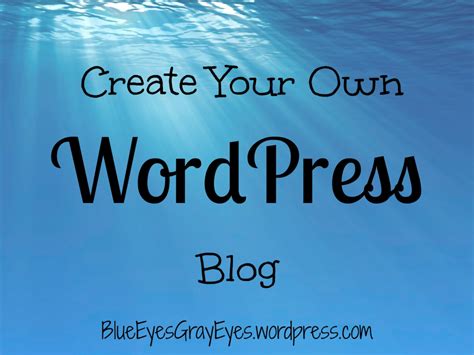 Create Your Own Wordpress Blog Lets Be Lost