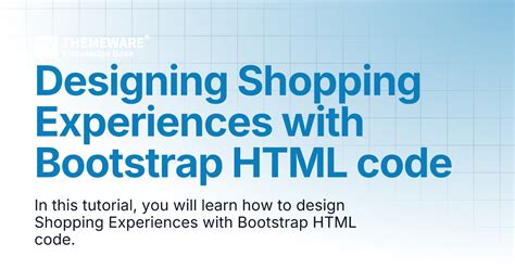 Designing Shopping Experiences With Bootstrap Html Code Themeware
