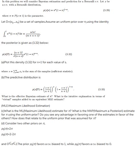 In This Problem We Will Consider Bayesian Estimation
