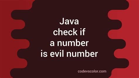 Java Program To Check If A Number Is Evil Number Or Not Codevscolor