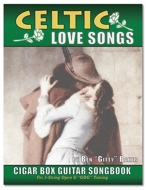 Celtic Love Songs Cigar Box Guitar Songbook 39 Songs Arranged For 3